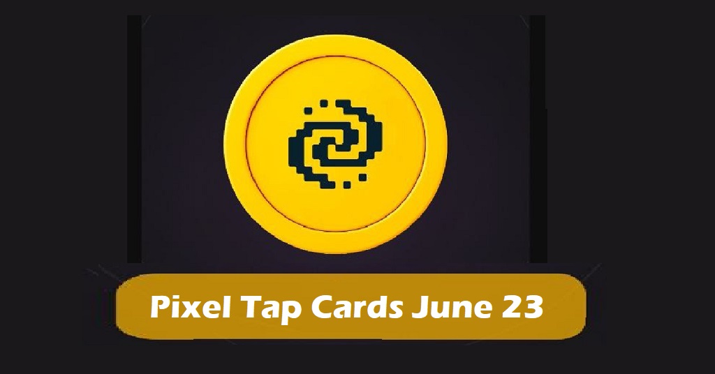 Pixel Tap Daily Combo Cards Today June 23 | Controverity